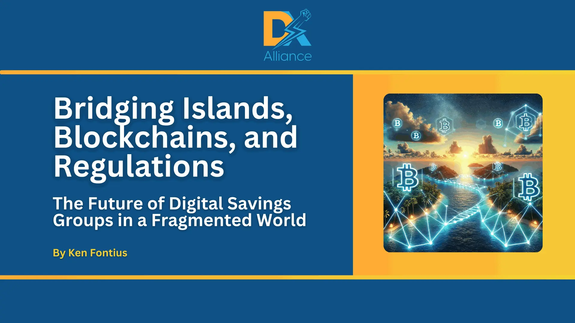 Bridging Islands, Blockchains, and Regulations: The Future of Digital